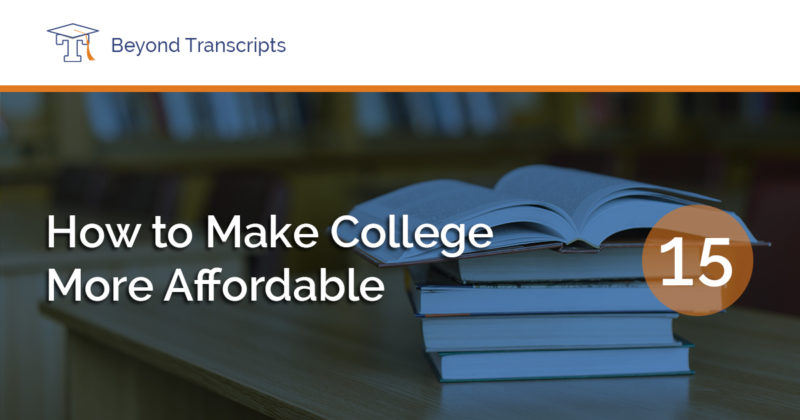 How to Make College More Affordable - Transcript Maker